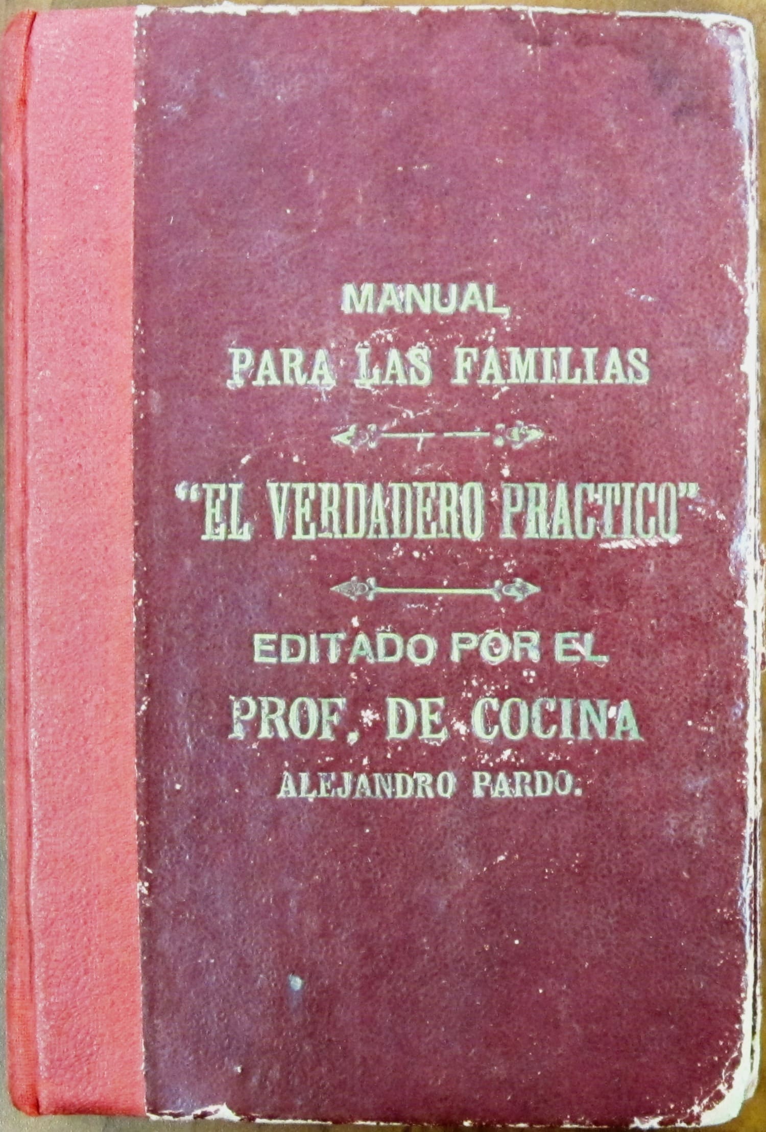 El Verdadero Práctico: Manual para las Familias (191?)