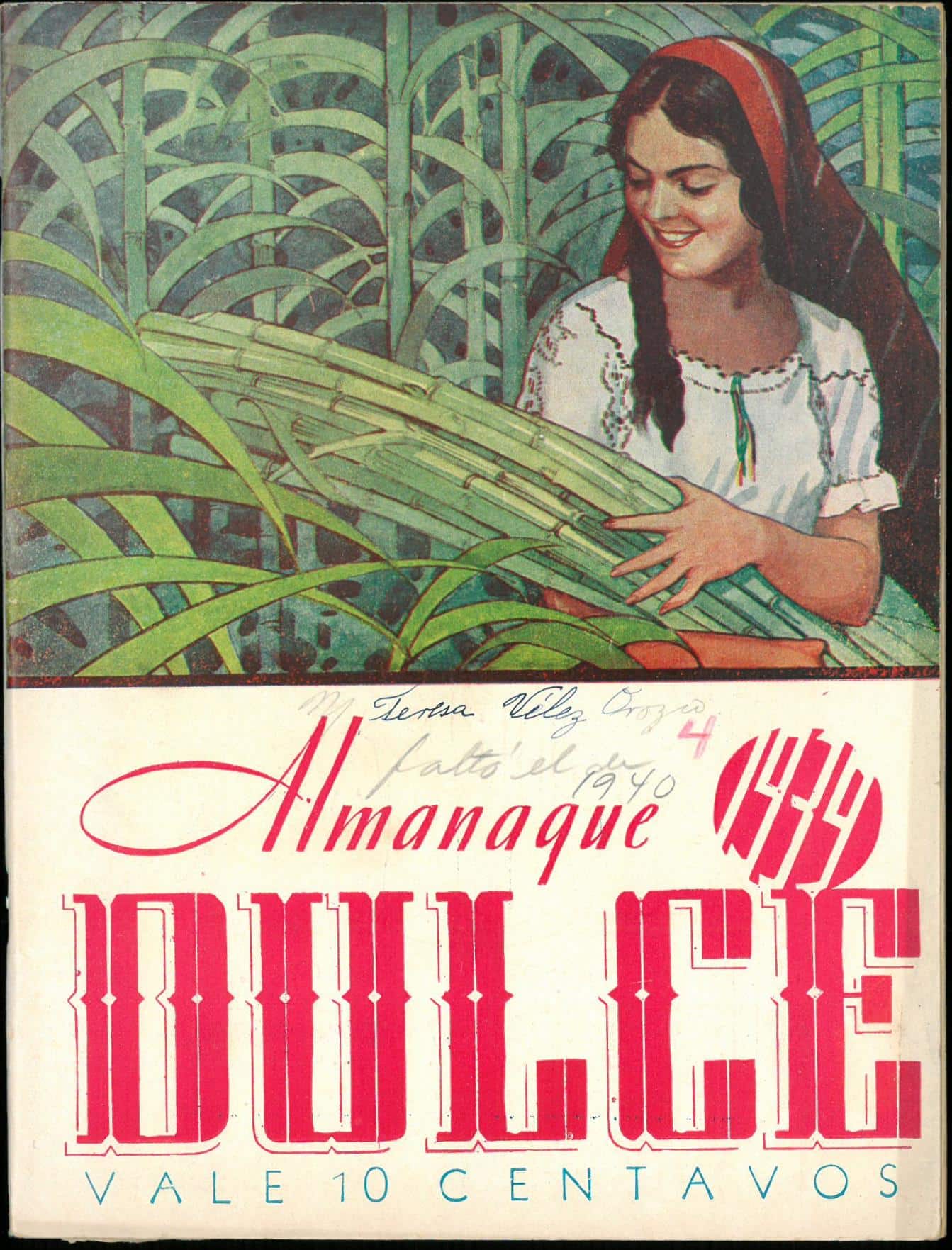 Almanaque Dulce 1939: Sweets from Around the World